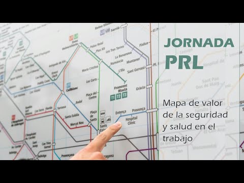 Jornada de PRL. Mapa de valor de la seguridad y salud en el trabajo ...
